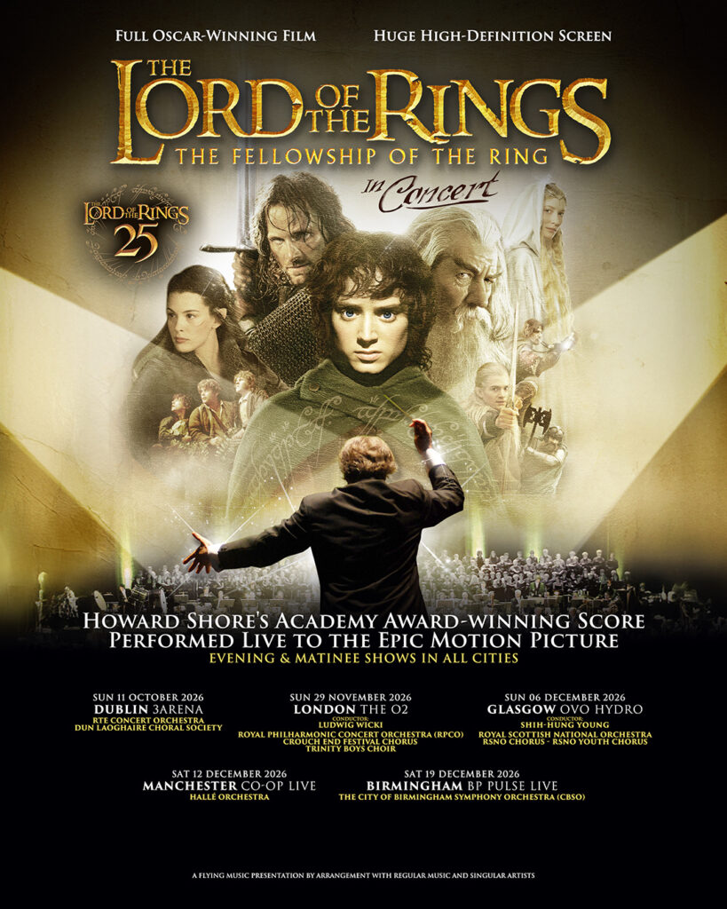 THE LORD OF THE RINGS: THE FELLOWSHIP OF THE RING IN CONCERT RETURNS ...